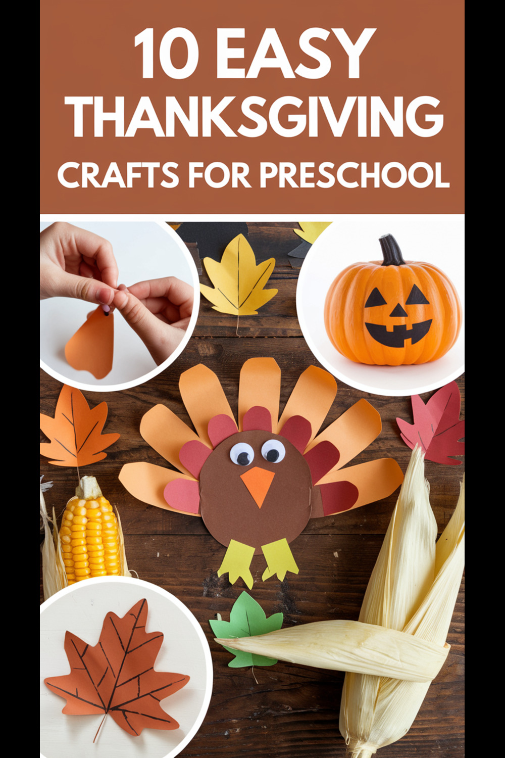 10 Easy Thanksgiving Crafts for Preschoolers