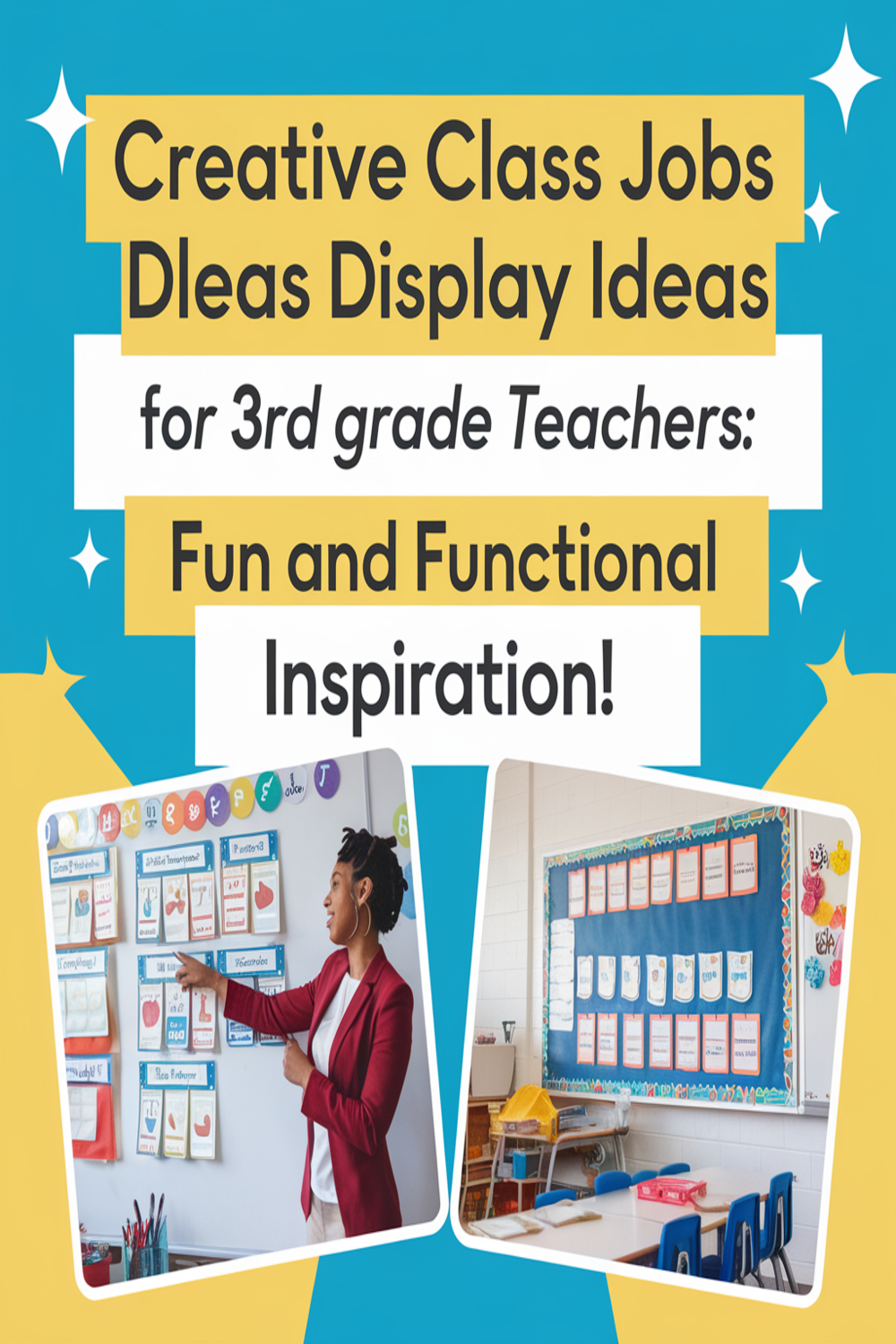Fun and Practical Class Jobs Display Ideas for 3rd Grade Teachers - How ...