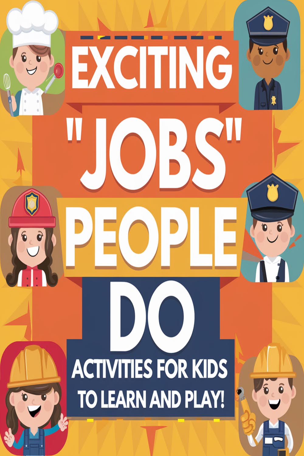 Exciting 'Jobs People Do' Activities for Kids to Learn and Play