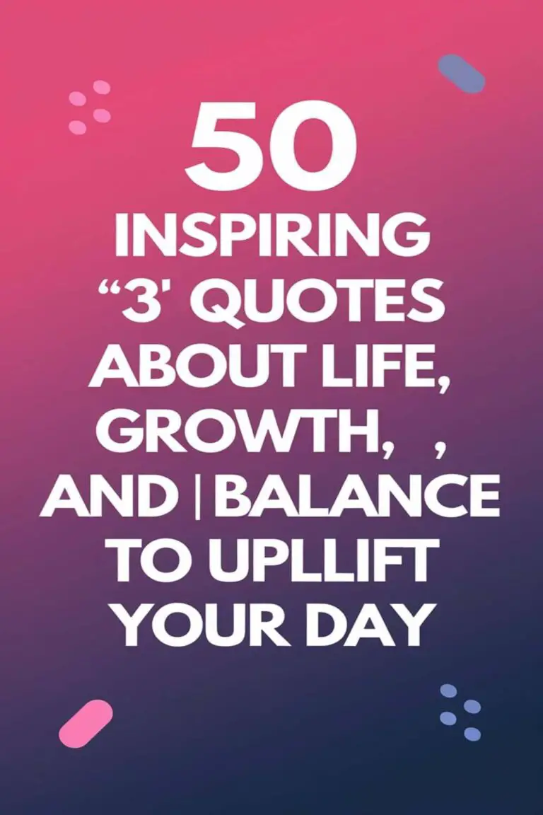 50 Motivational '3' Quotes About Life, Growth, and Balance