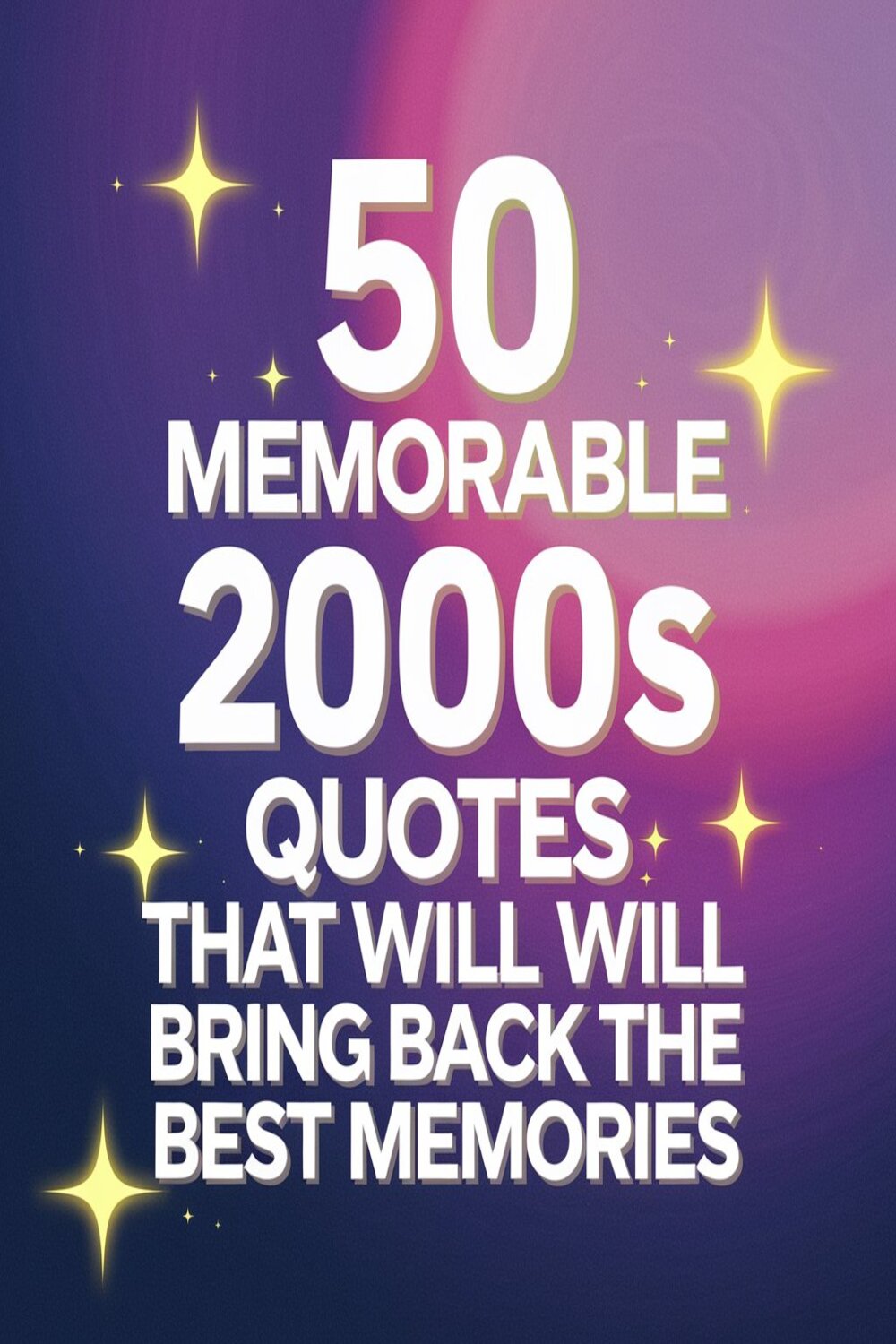 50 Memorable 2000s Quotes That Will Bring Back the Best Memories
