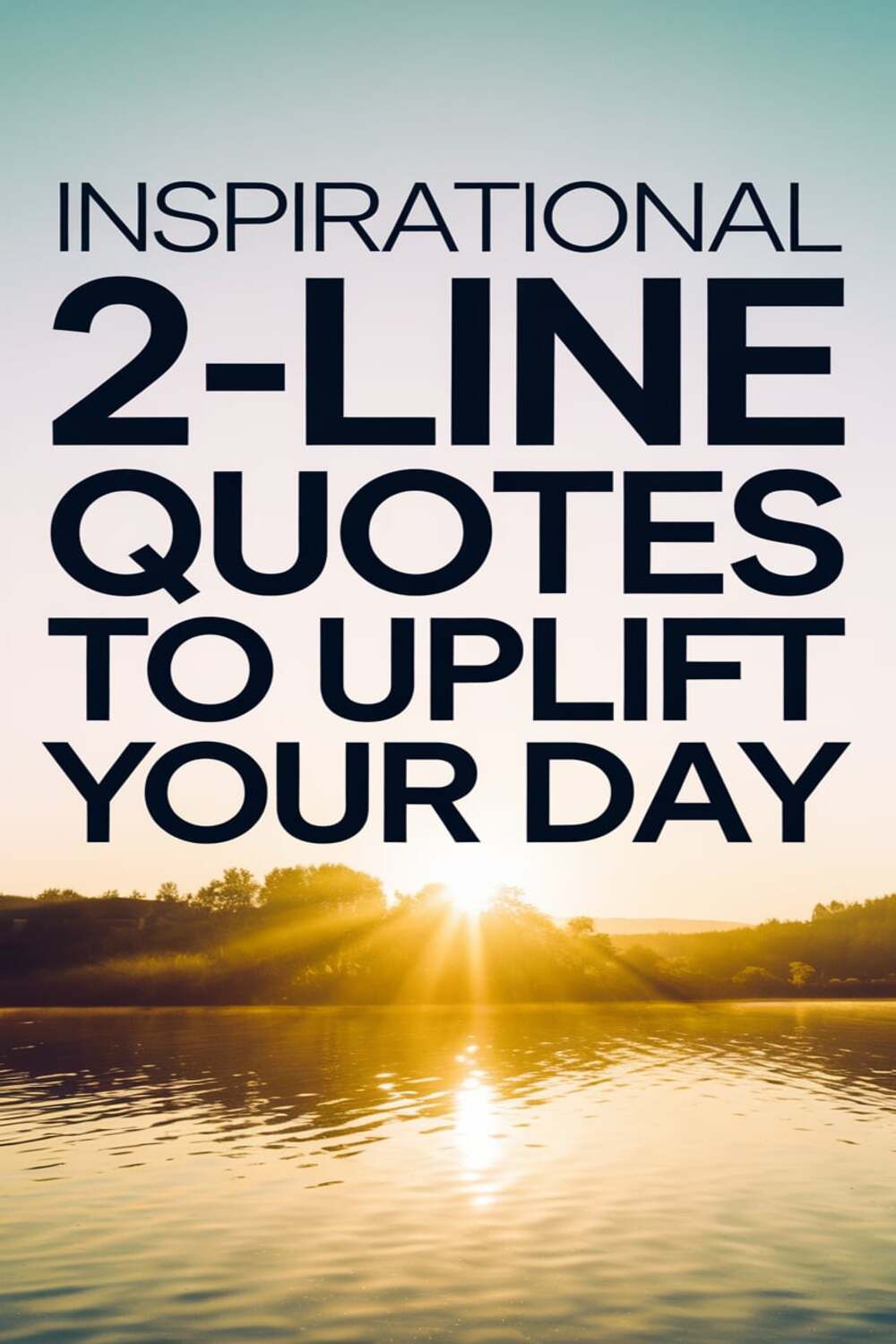 Powerful & Short 2-Line Quotes for Daily Inspiration - How I Got The Job