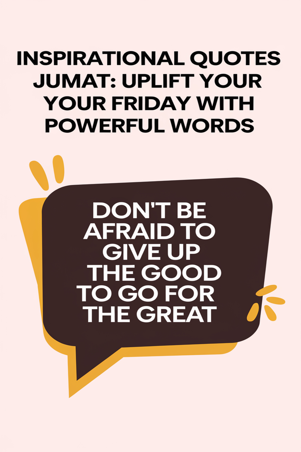 Inspirational Quotes Jumat: Uplift Your Friday with Powerful Words