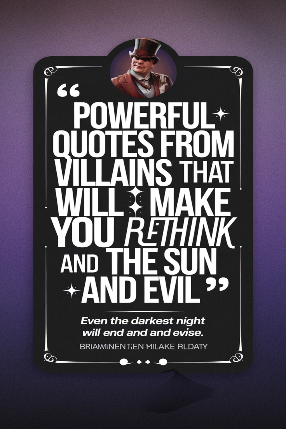 Powerful Quotes from Villains That Will Make You Rethink Good and Evil