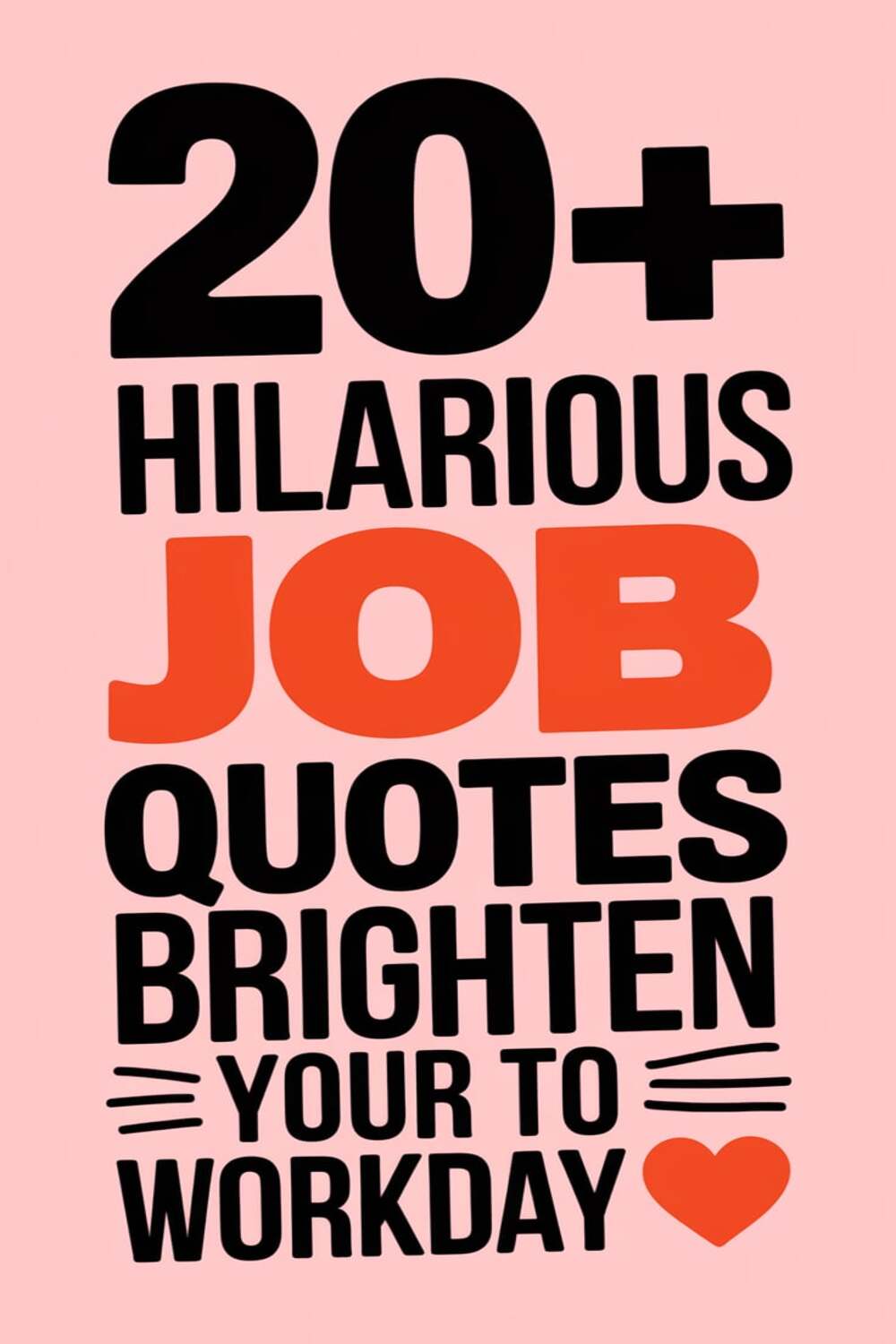 20+ Hilarious Job Quotes to Brighten Your Workday 😂