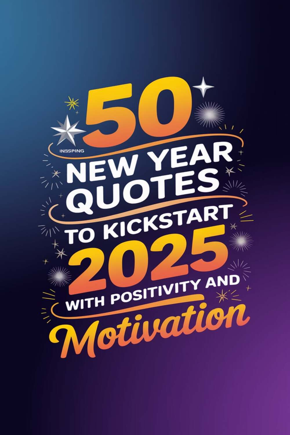 50 Uplifting New Year Quotes to Inspire a Fresh Start in 2025
