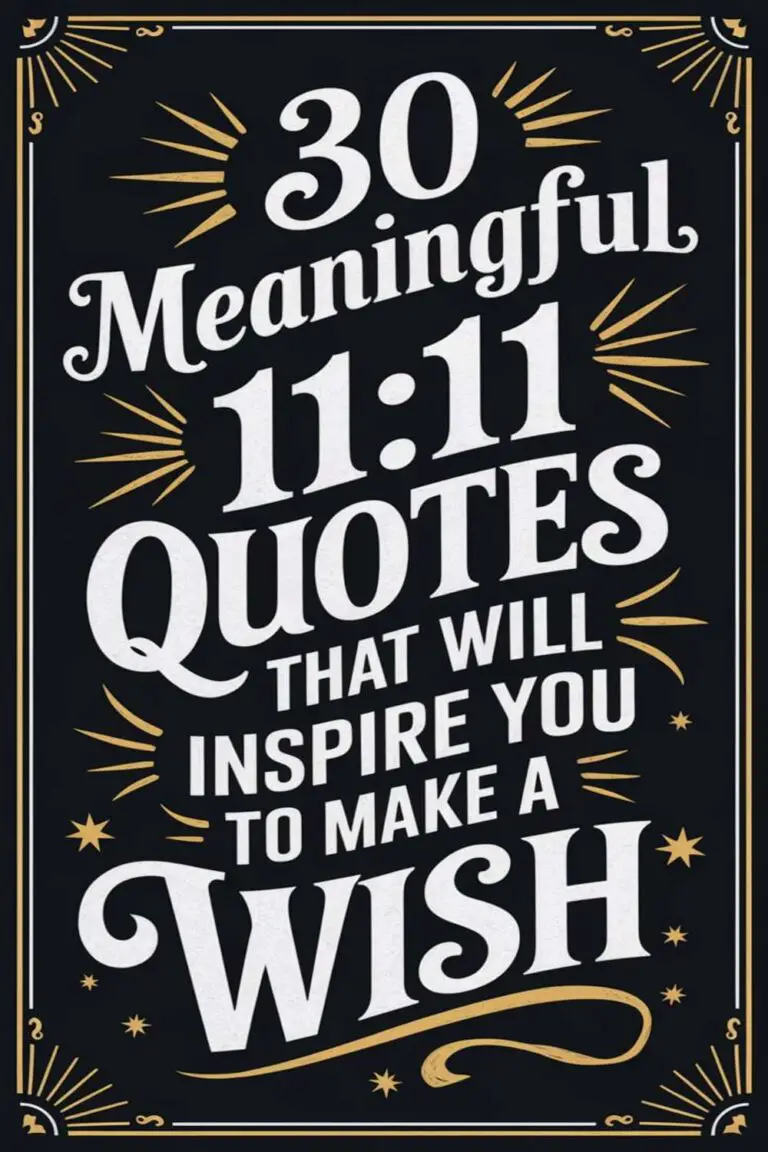 30 Meaningful 11:11 Quotes That Will Inspire You to Make a Wish