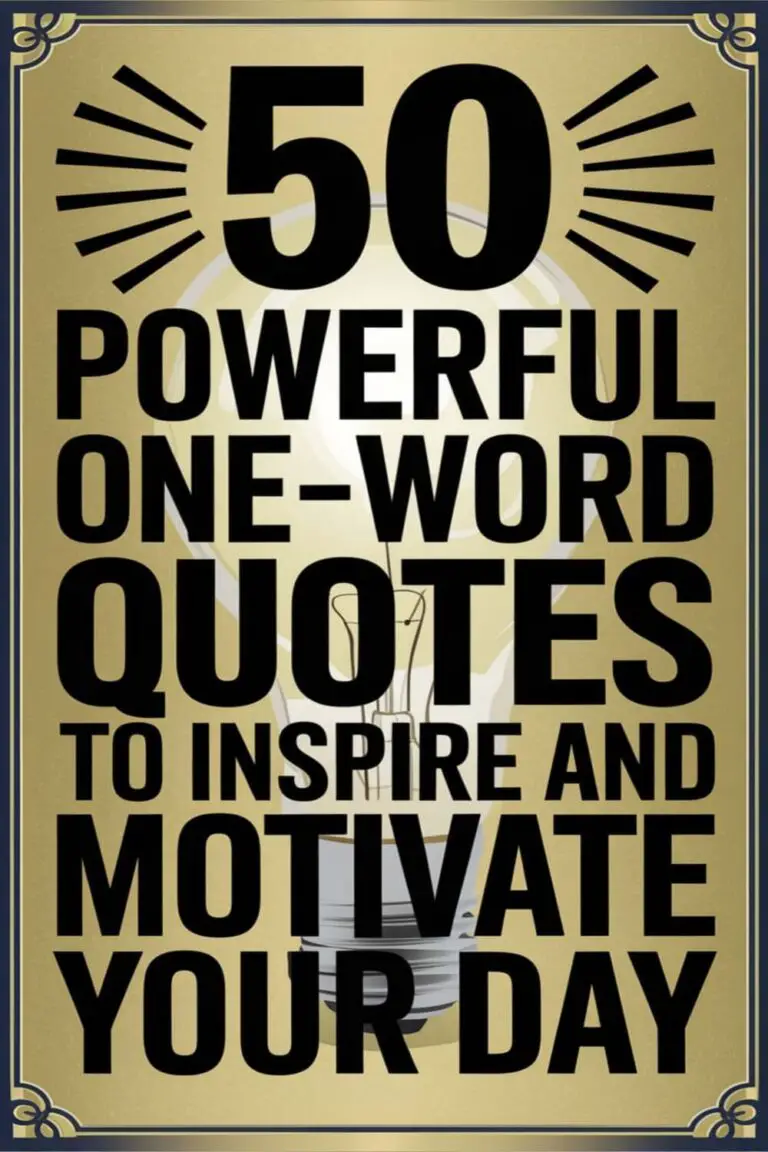 50 Inspiring One-Word Quotes to Spark Motivation and Positivity