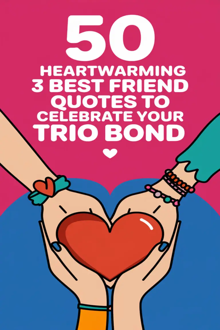 50 Heartwarming 3 Best Friend Quotes to Celebrate Your Trio Bond