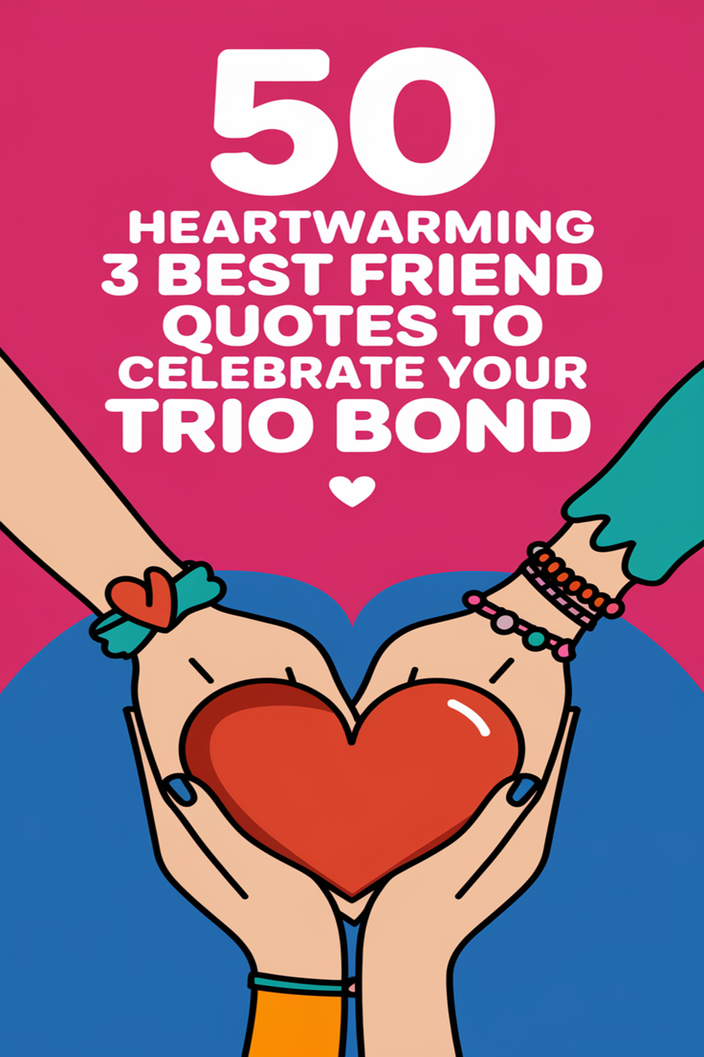 50 Heartwarming 3 Best Friend Quotes to Celebrate Your Trio Bond