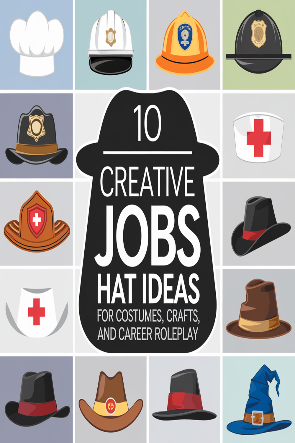 10 Creative Jobs Hat Ideas for Costumes, Crafts, and Career Fun