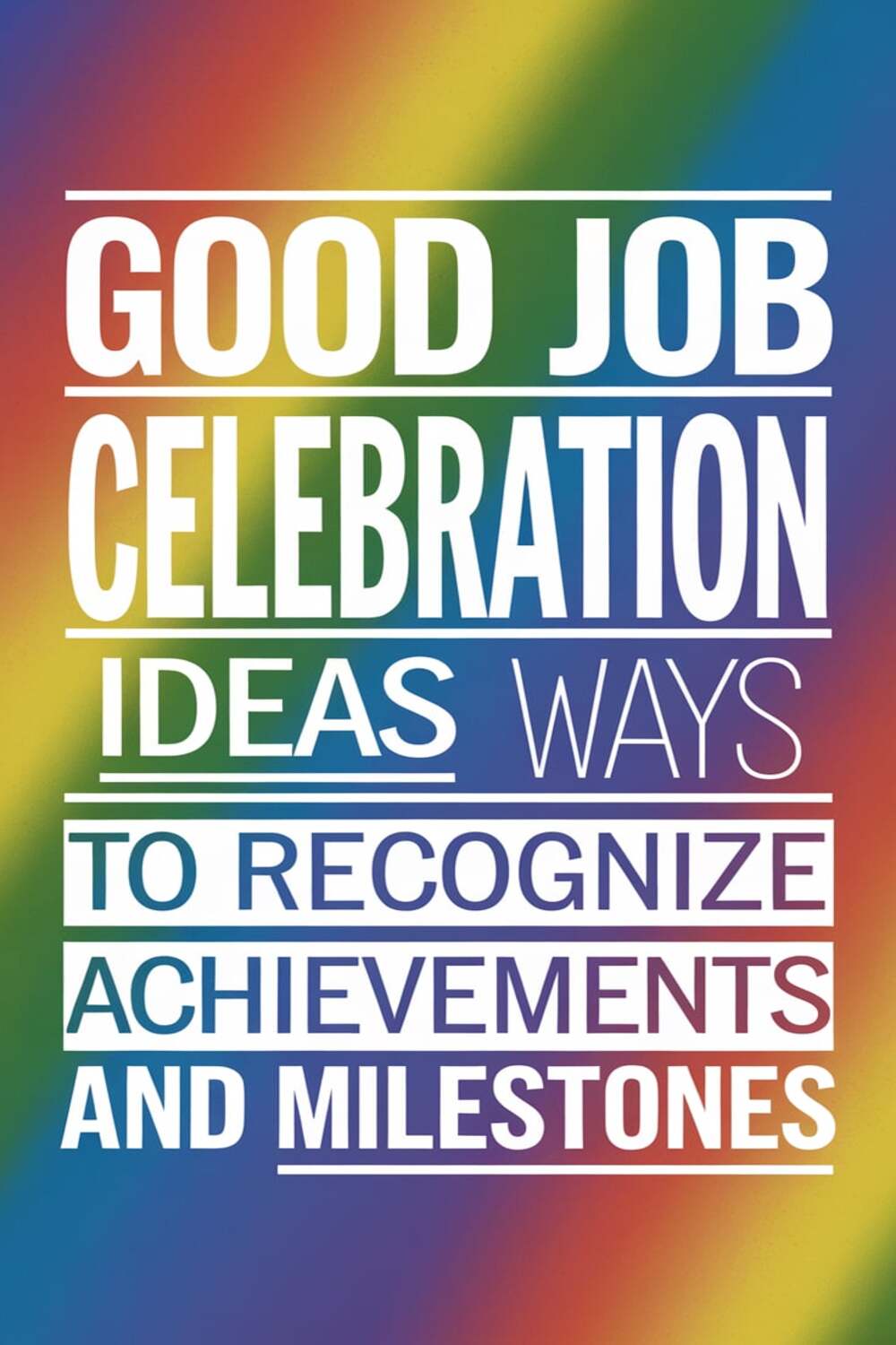 Creative Good Job Celebration Ideas to Recognize Success