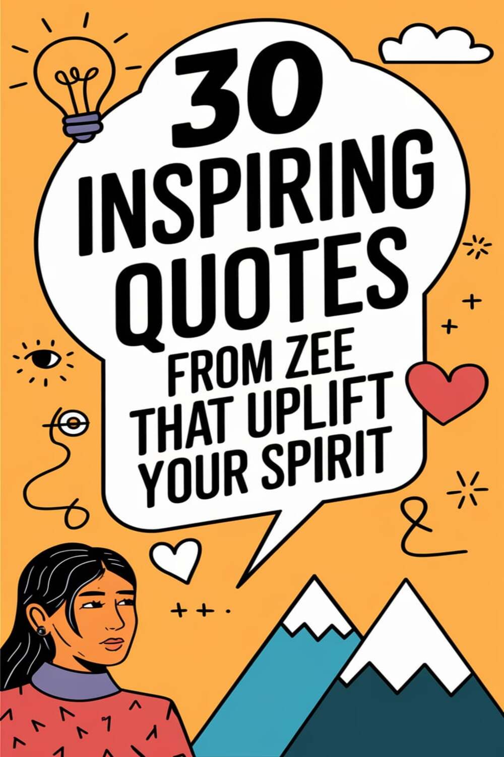 30 Inspiring Quotes from Zee That Will Uplift Your Spirit