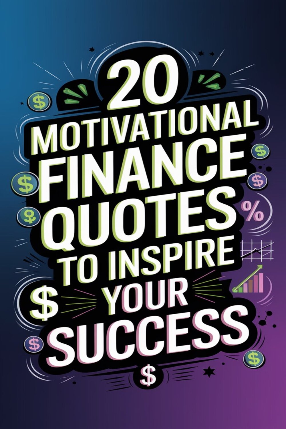 20 Motivational Finance Quotes to Inspire Success and Achieve Financial ...