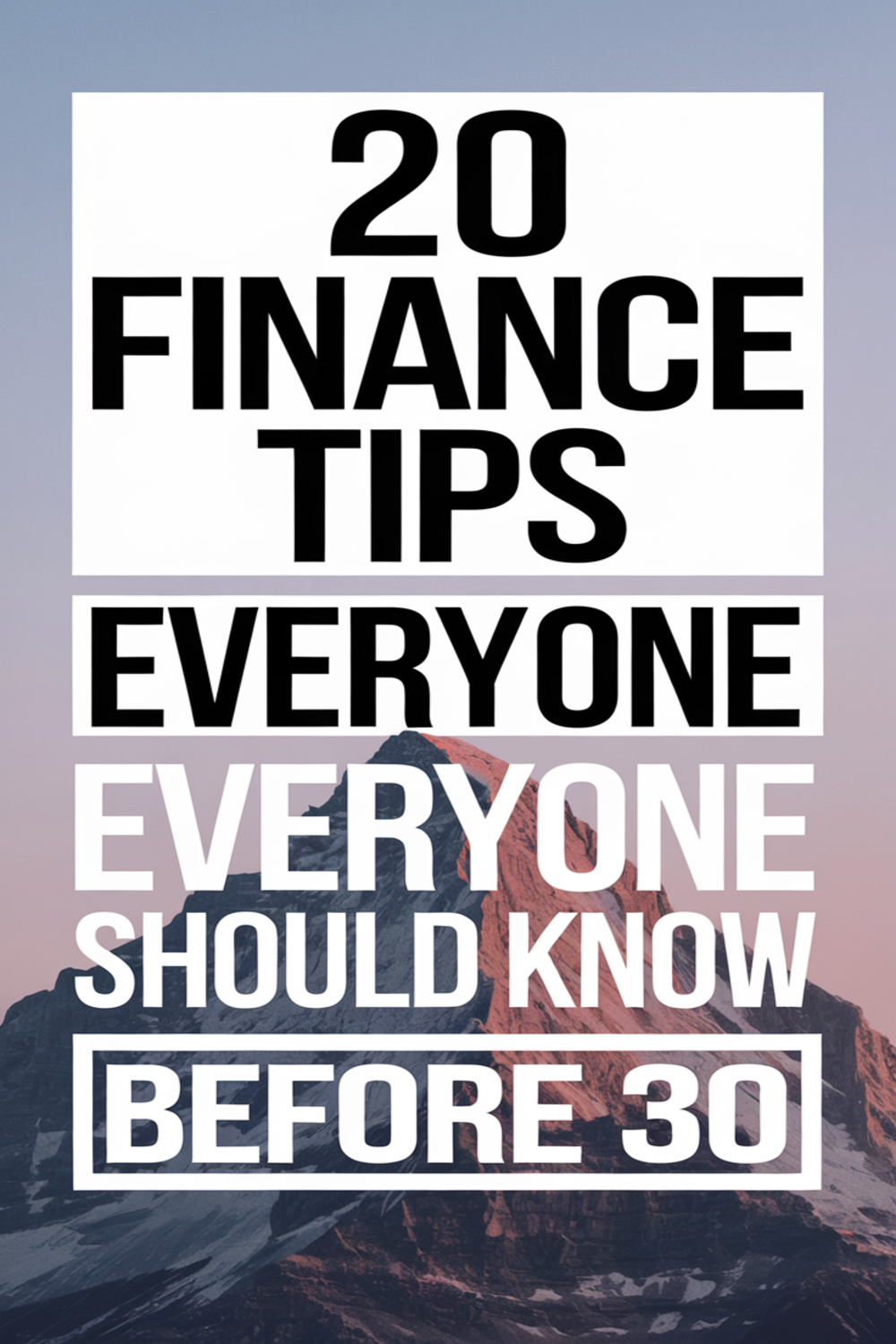 20 Finance Tips Everyone Should Know Before 30 for Financial Freedom ...