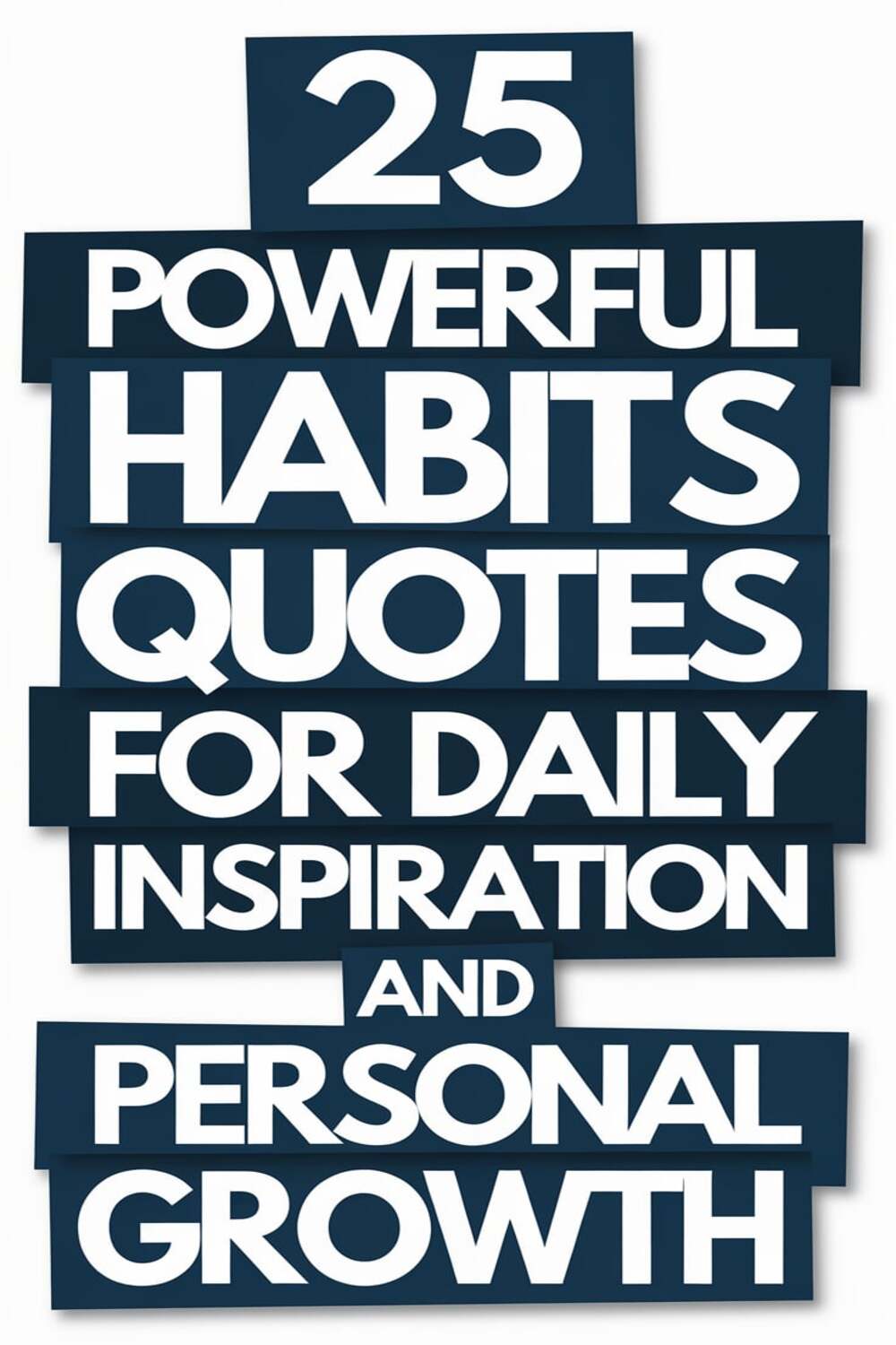 25 Powerful Habits Quotes for Daily Inspiration and Personal Growth ...