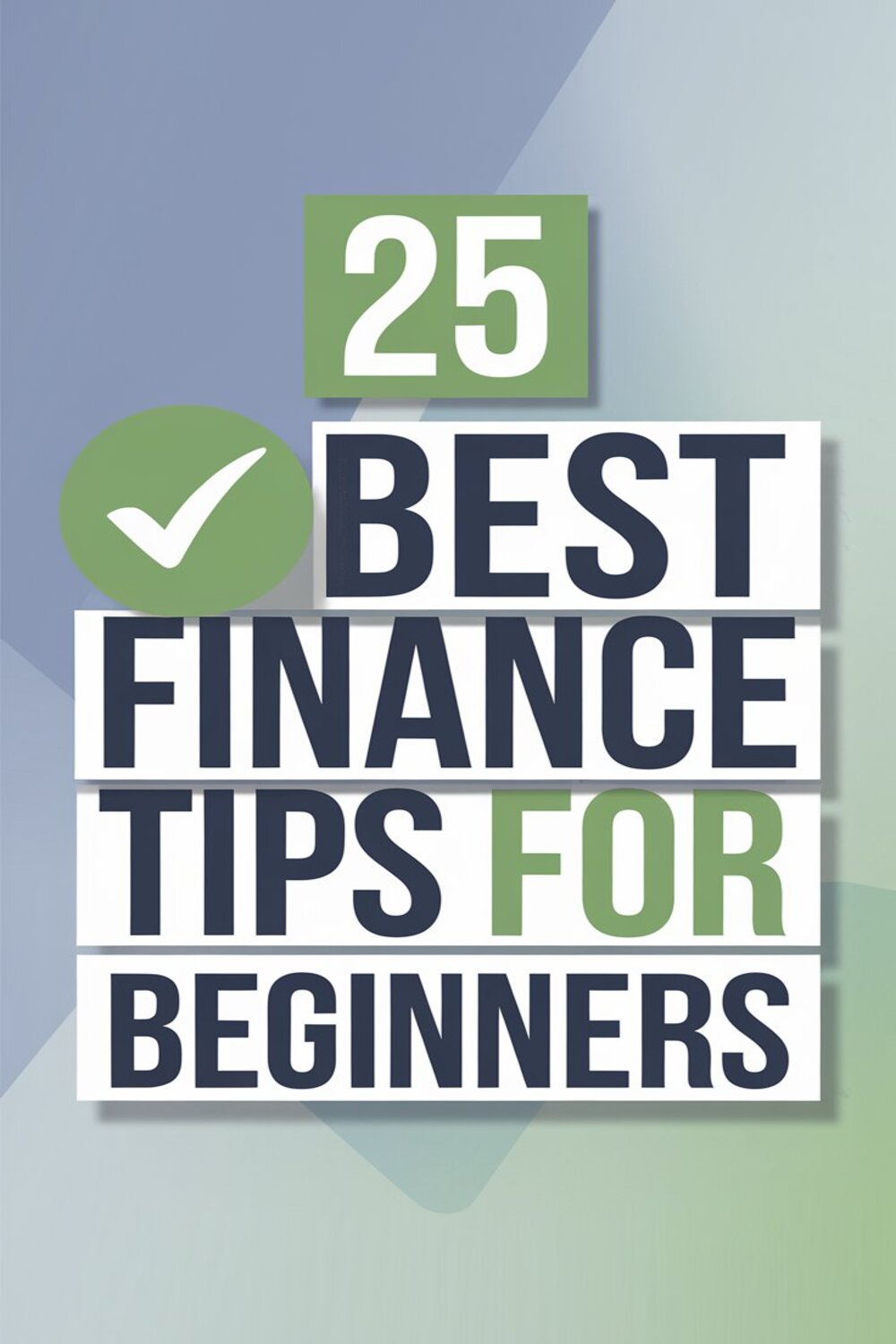 25 Best Finance Tips for Beginners to Save Money, Manage Debt, and ...
