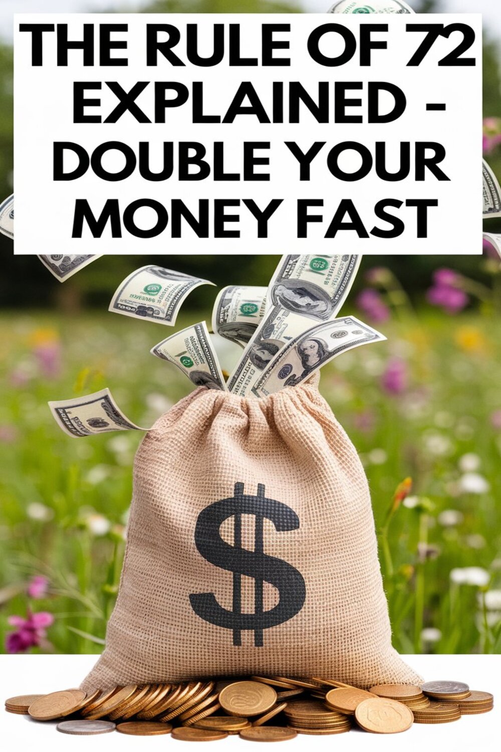 The Rule of 72 Explained—Double Your Money Fast with This Simple Formula