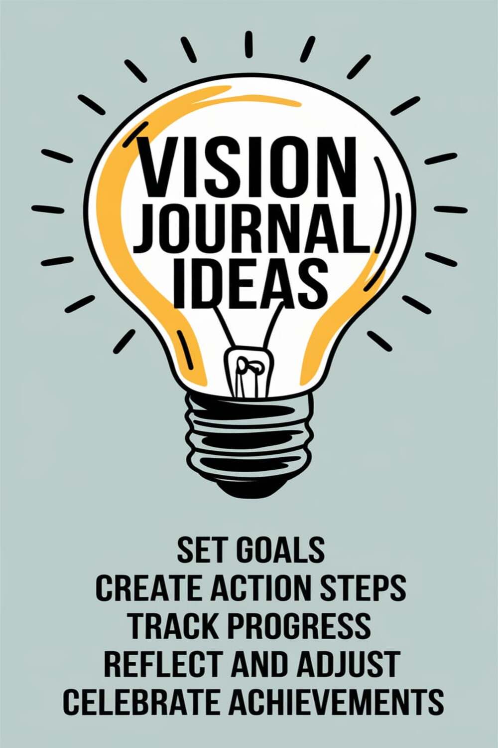 Vision Journal Ideas to Set and Achieve Goals | Creative Tips for Goal ...