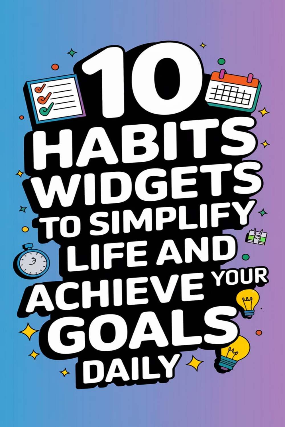 10 Best Habits Widgets to Simplify Your Life and Achieve Your Goals Daily