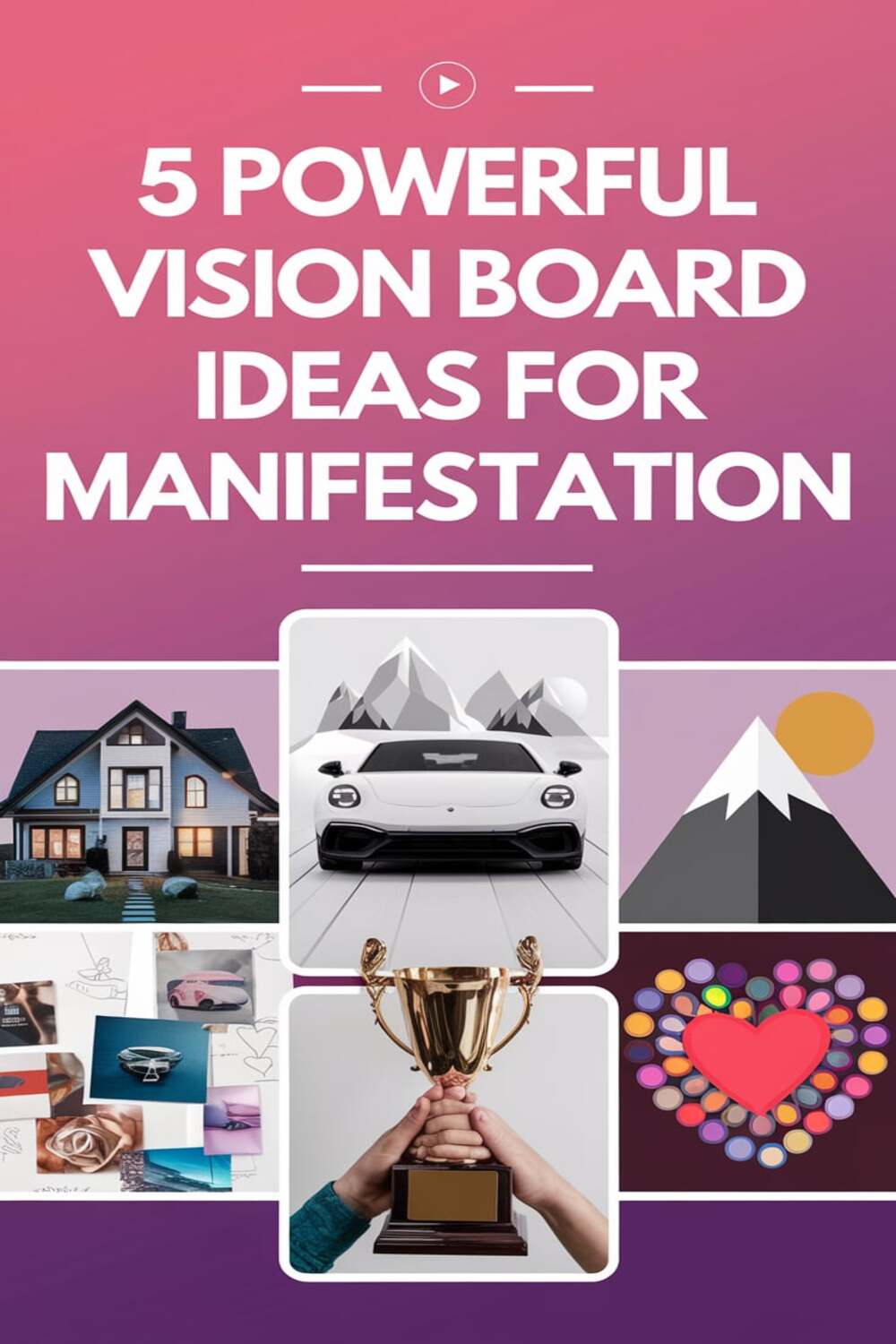 What to Add on a Vision Board? 15 Must-Have Elements for Success