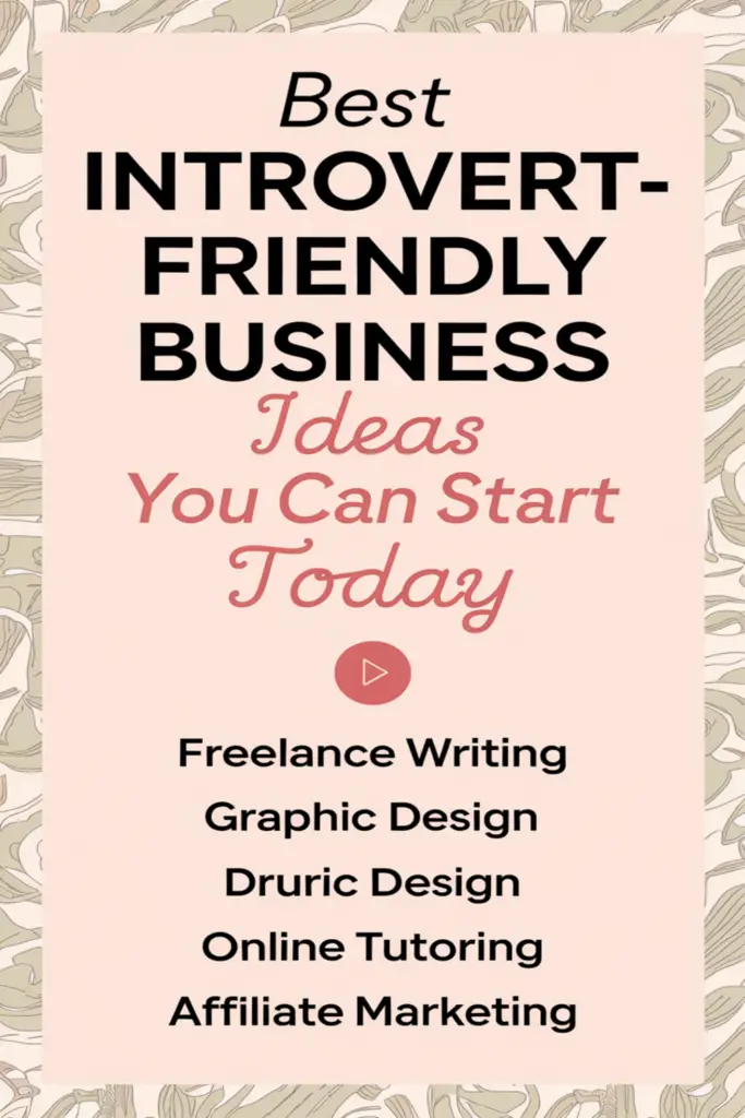 Best Introvert-Friendly Business Ideas to Start Today - Freelance ...